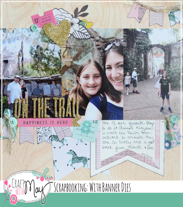 Scrapbooking: Banners & Die Cuts – Craft With May